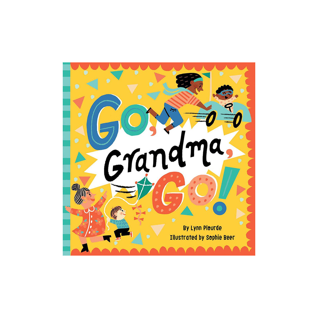 Go, Grandma, Go!